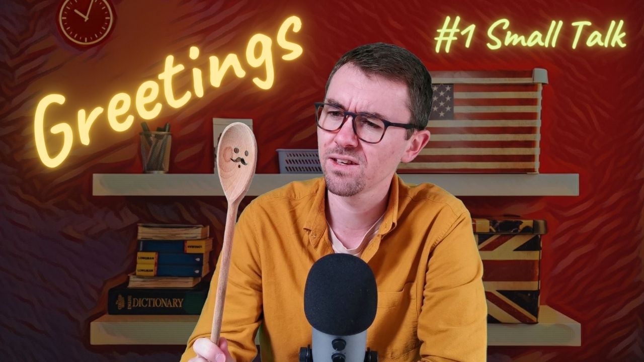 Small Talk - Greetings | Pozdravy v anglickém jazyce | Stream